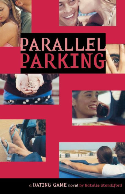 Parallel Parking (The Dating Game Series #6) by Natalie Standiford ...