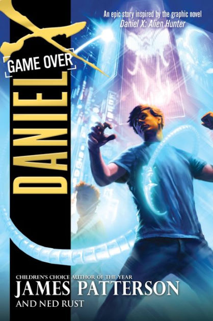 Game Over (Daniel X Series #4) by James Patterson, Ned Rust, Hardcover ...