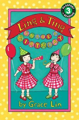 Ling & Ting Share a Birthday by Grace Lin, Paperback | Barnes & Noble®