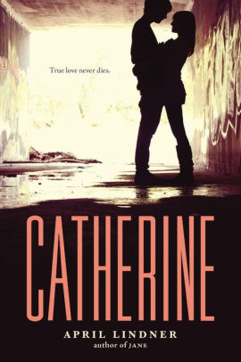 Catherine by April Lindner, Paperback | Barnes & Noble®