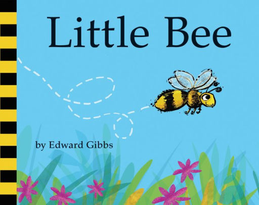 Little Bee by Edward Gibbs, Samantha Berger | NOOK Book (NOOK Kids Read ...