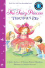 The Very Fairy Princess: Teacher's Pet by Julie Andrews, Emma Walton ...