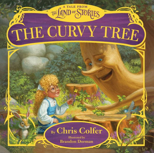 The Curvy Tree: A Tale from the Land of Stories by Chris Colfer ...