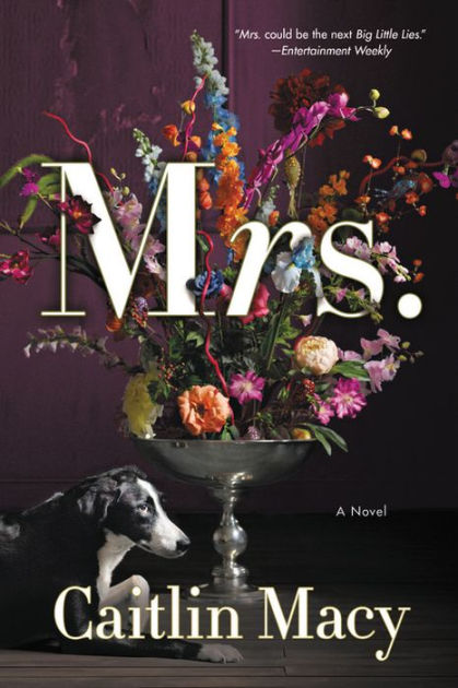 Mrs. by Caitlin Macy, Paperback | Barnes & Noble®