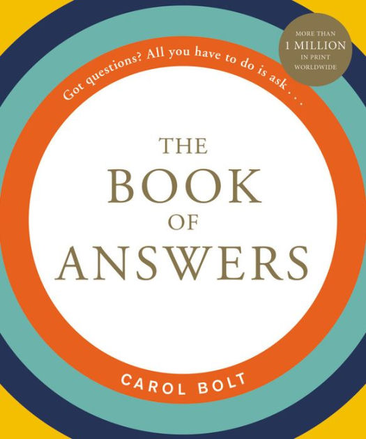 The Book of Answers by Carol Bolt, Hardcover | Barnes & Noble®