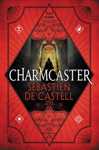 Charmcaster (Spellslinger Series #3) by Sebastien de Castell, Paperback ...