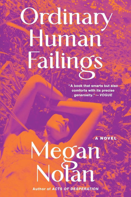 Ordinary Human Failings: A Novel by Megan Nolan, Paperback | Barnes ...