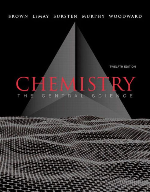 Chemistry: The Central Science / Edition 13 by Theodore E. Brown, H ...