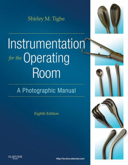 Instrumentation for the Operating Room - E-Book: Instrumentation for ...