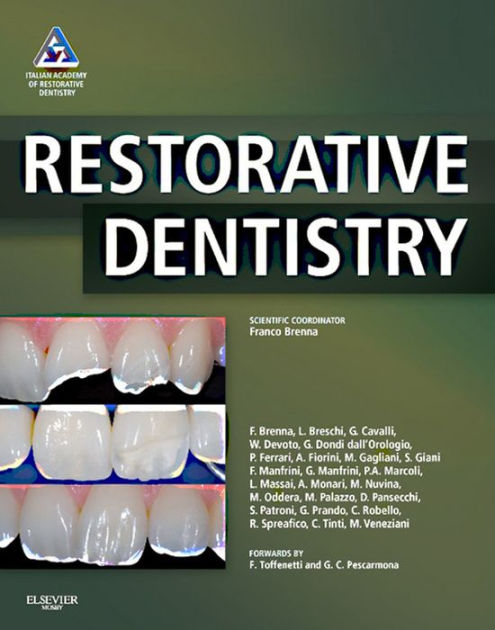 Restorative Dentistry by Italian Academy of Restotative Dentistry ...