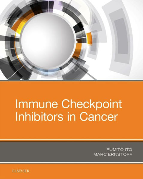 Immune Checkpoint Inhibitors in Cancer by PhD Ito MD | eBook | Barnes & Noble®