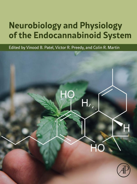 Neurobiology and Physiology of the Endocannabinoid System by Vinood B ...