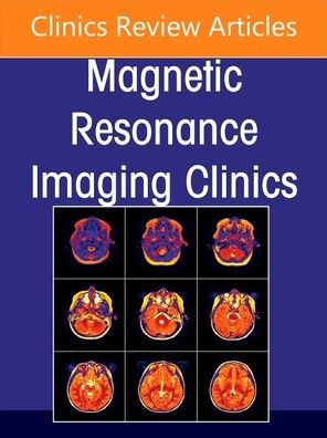 MR Imaging of the Adnexa, An Issue of Magnetic Resonance Imaging ...