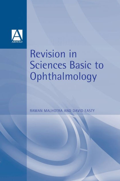 Revision in Sciences Basic to Ophthalmology by Raman Malhotra, David ...