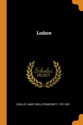 Lodore by Mary Shelley, Paperback | Barnes & Noble®