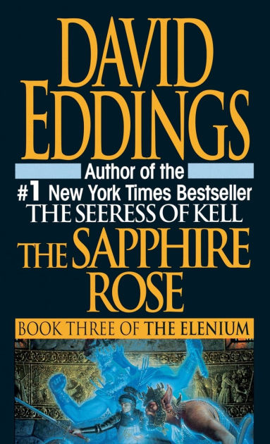 The Sapphire Rose (Elenium Series #3) by David Eddings, Paperback ...