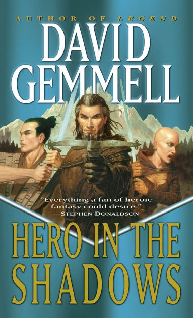 Hero in the Shadows: A Waylander the Slayer Novel by David Gemmell ...