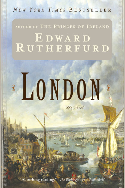 London: The Novel by Edward Rutherfurd, Paperback | Barnes & Noble®
