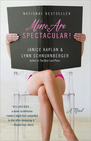 Mine Are Spectacular!: A Novel by Janice Kaplan, Lynn Schnurnberger | eBook | Barnes & Noble®