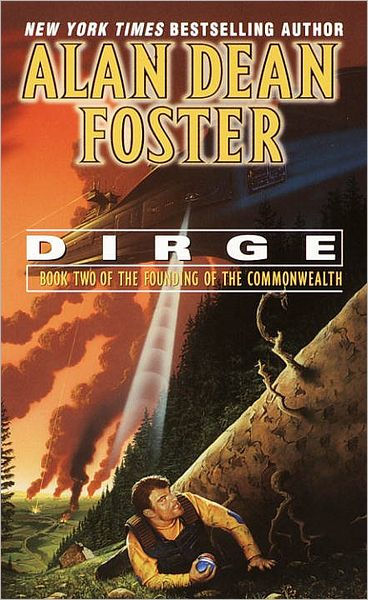 Dirge (Founding of the Commonwealth Series #2) by Alan Dean Foster ...