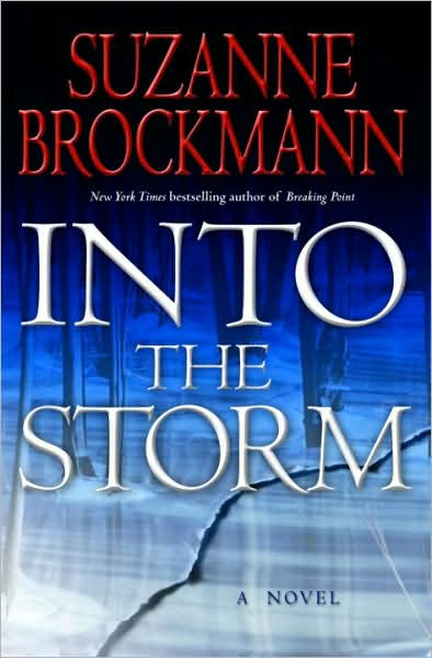 Into the Storm (Troubleshooters Series #10) by Suzanne Brockmann ...