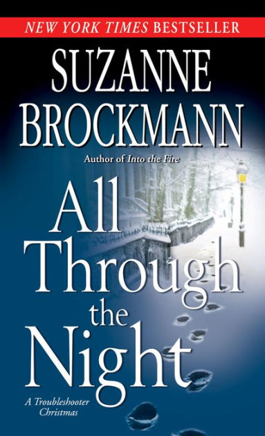 All Through the Night (Troubleshooters Series #12) by Suzanne Brockmann ...