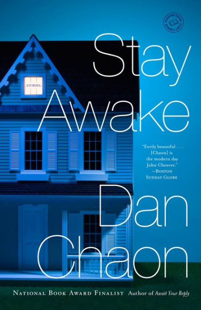 Stay Awake by Dan Chaon, Paperback | Barnes & Noble®