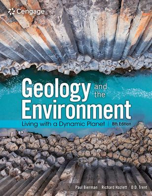 Geology and the Environment: Living with a Dynamic Planet by Paul ...
