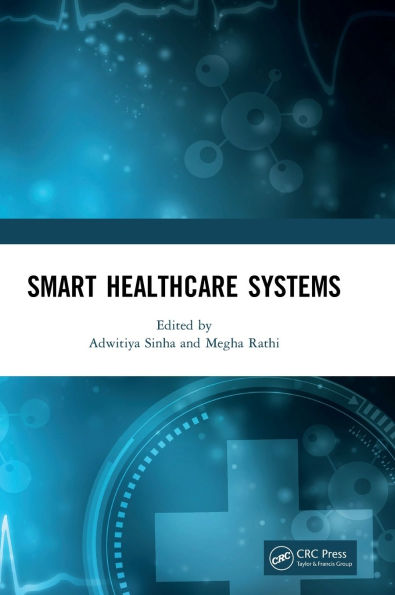 Smart Healthcare Systems by Adwitiya Sinha, Hardcover | Barnes & Noble®