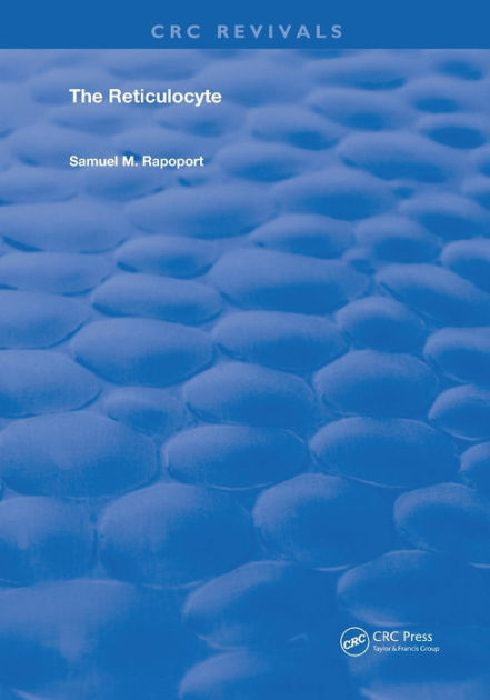 The Reticulocyte by Samuel Rapoport, Paperback | Barnes & Noble®