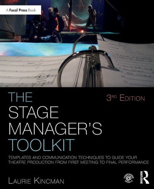 The Stage Manager's Toolkit: Templates and Communication Techniques to ...