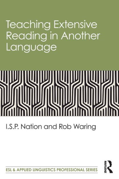 Teaching Extensive Reading in Another Language / Edition 1 by I.S.P ...