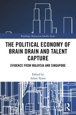 The Political Economy of Brain Drain and Talent Capture: Evidence from ...