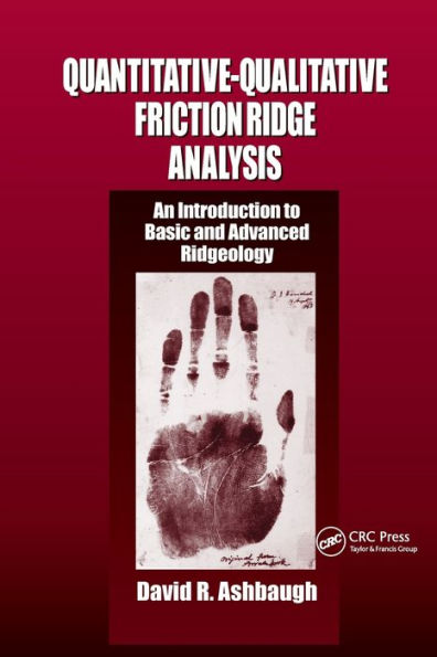Quantitative-Qualitative Friction Ridge Analysis: An Introduction to ...