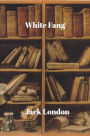 White Fang by Jack London, Paperback | Barnes & Noble®