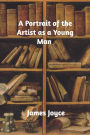 A Portrait of the Artist as a Young Man by James Joyce, Paperback ...