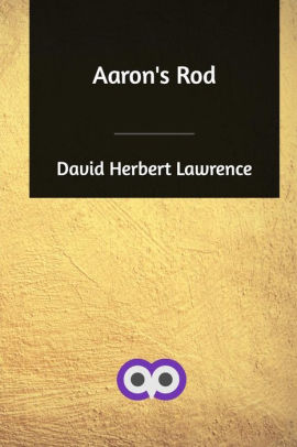 Aaron's Rod by David Herbert Lawrence, Paperback | Barnes & Noble®