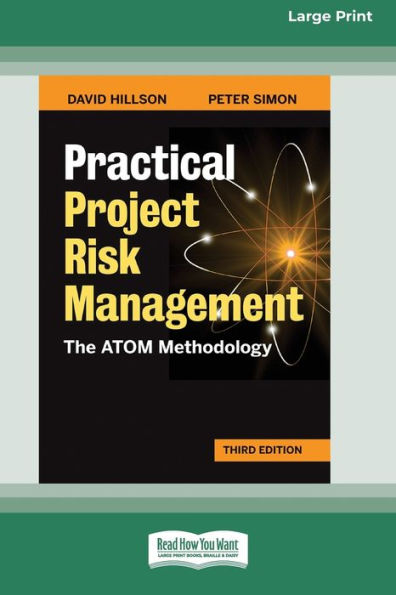 Practical Project Risk Management, Third Edition: The ATOM Methodology ... Practical Project Risk Management, Third Edition: The ATOM Methodology ...