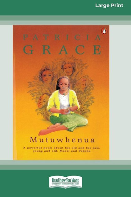 Mutuwhenua (16pt Large Print Edition) by Patricia Grace, Paperback ...