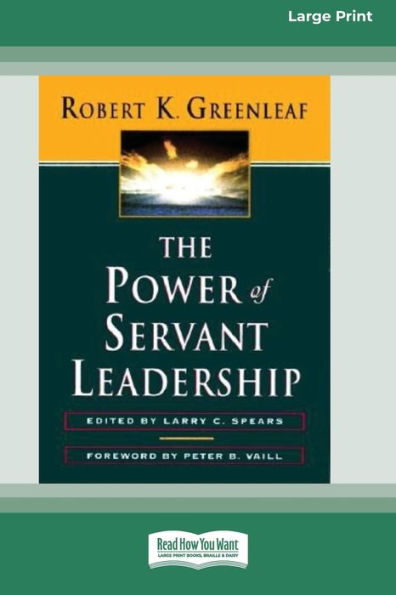 The Power of Servant-Leadership by Robert K. Greenleaf | eBook | Barnes ...