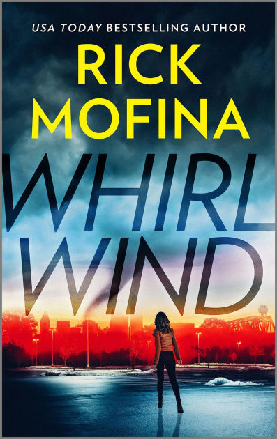 Whirlwind by Rick Mofina | eBook | Barnes & Noble®