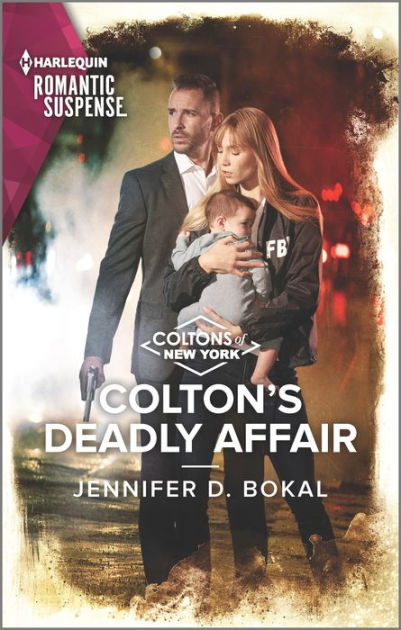 Colton's Deadly Affair by Jennifer D. Bokal, Paperback | Barnes & Noble®