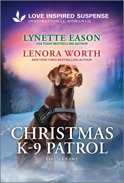 Christmas K-9 Patrol by Lynette Eason, Lenora Worth, Paperback | Barnes ...