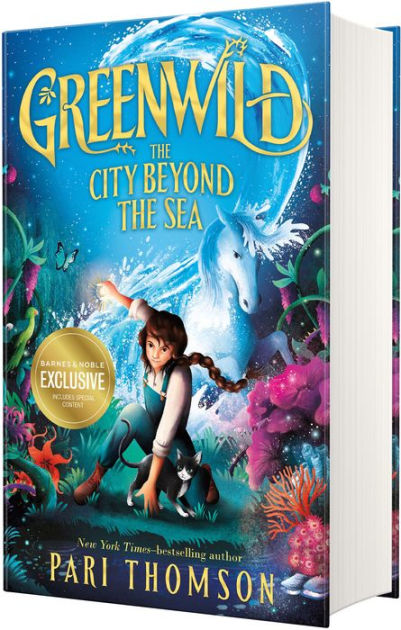 Greenwild: The City Beyond the Sea (B&N Exclusive Edition) by Pari ...