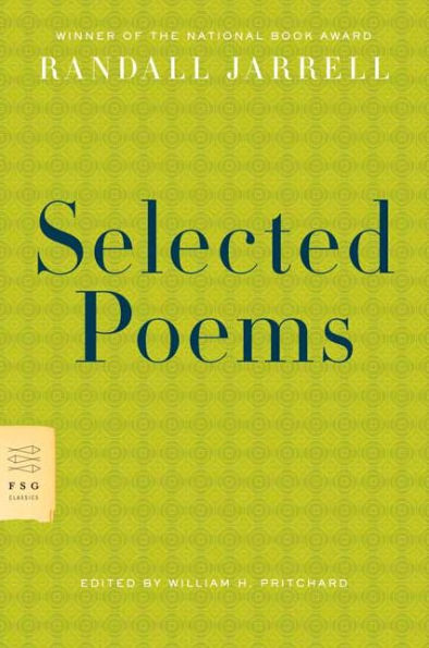 Selected Poems by Randall Jarrell, Paperback | Barnes & Noble®