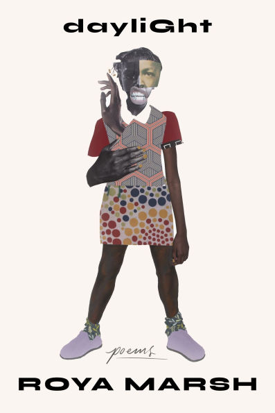 dayliGht: Poems by Roya Marsh, Paperback | Barnes & Noble®