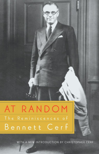 At Random: The Reminiscences of Bennett Cerf by Bennett Cerf, Paperback ...