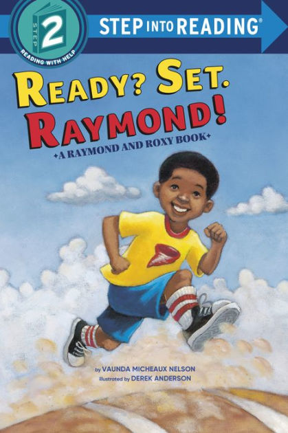 Ready? Set. Raymond! (Step into Reading Book Series: A Step 2 Book) by ...