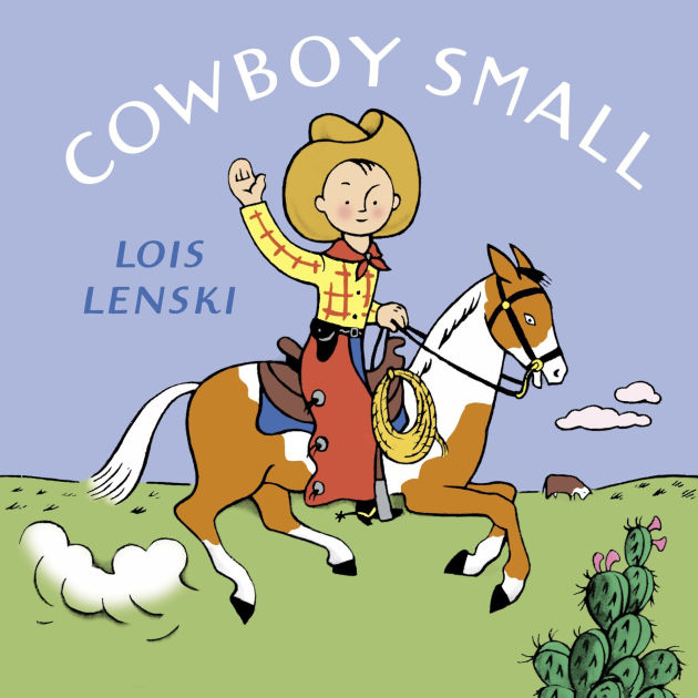 Cowboy Small by Lois Lenski, Board Book | Barnes & Noble®