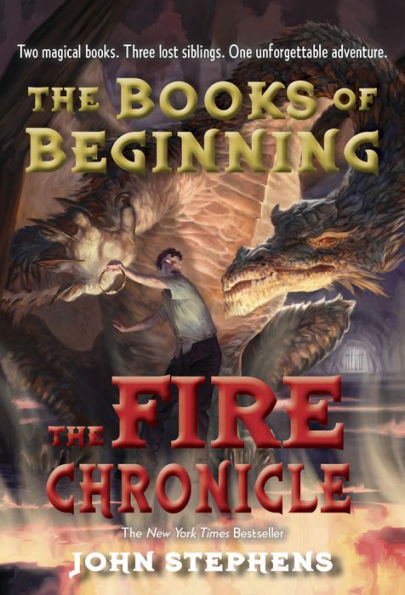 The Fire Chronicle (Books of Beginning Series #2) by John Stephens ...
